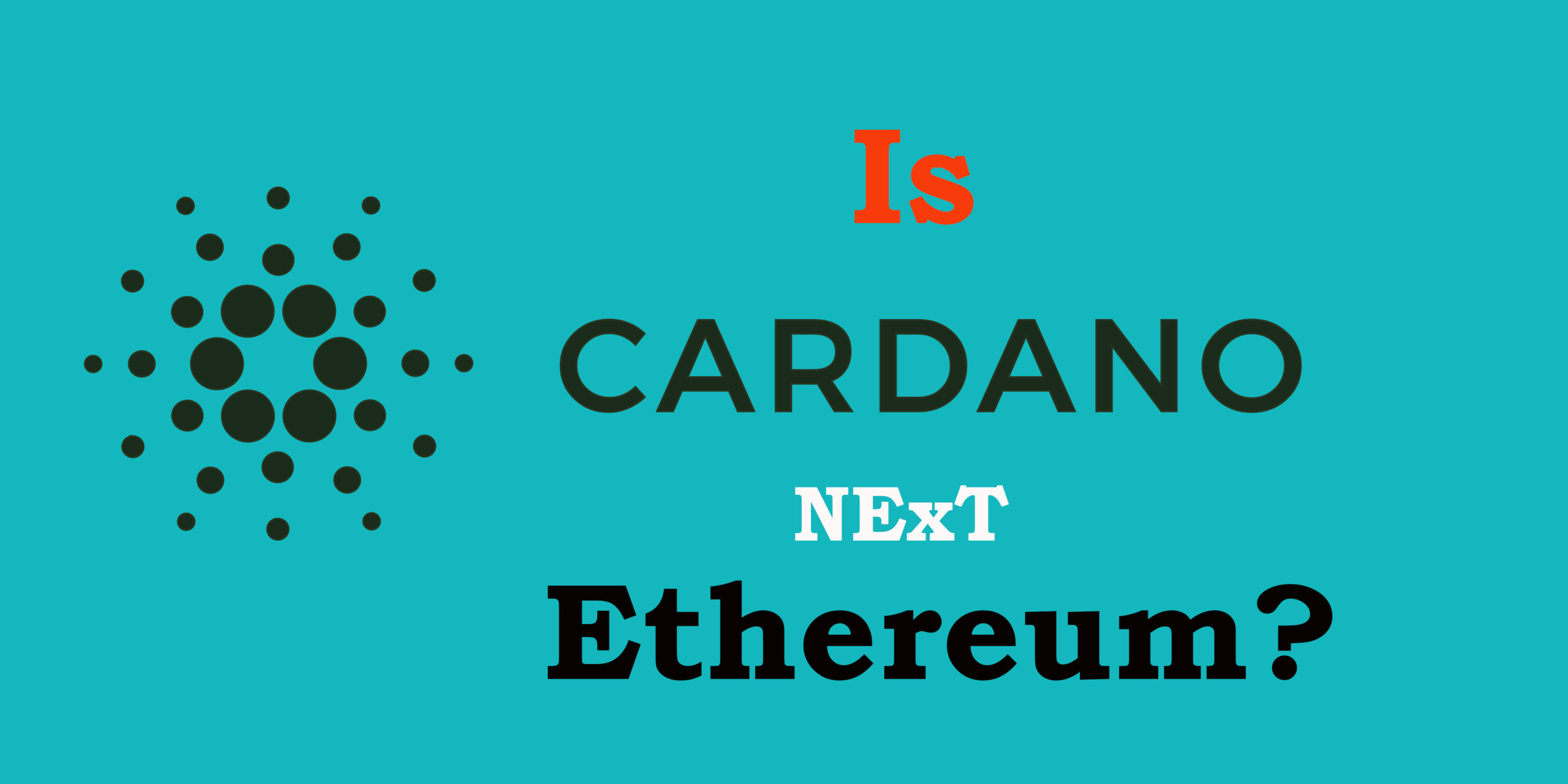 Cardano Next Ethereum? - E MONEY TIPS
